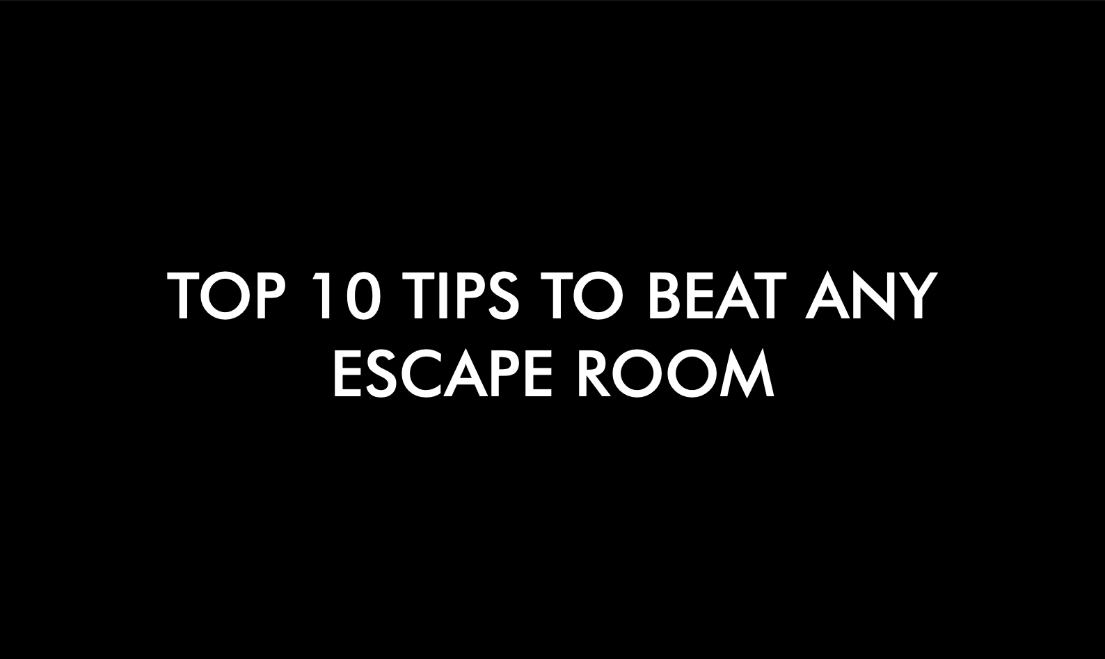 10 Tips On How to Escape an Escape Room | Aim Escape